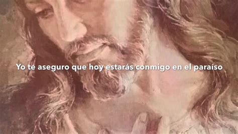 Yo te aseguro que hoy estarás conmigo en el paraíso YouTube