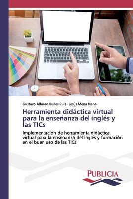 Herramienta didßctica virtual para la enseanza del ingl s y las TICs