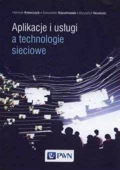 Produkt z Outletu Aplikacje i usługi a technologie sieciowe Ceny i