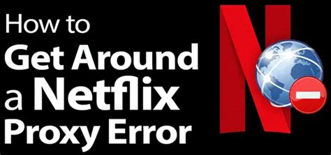 how to fix netflix “you seem to be using an unblocker or proxy”