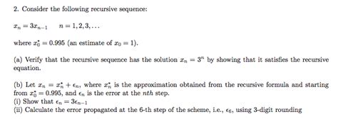 solved consider the following recursive sequence x n