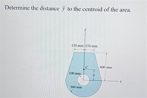 Solved Determine the distance yˉ to the centroid of the Chegg