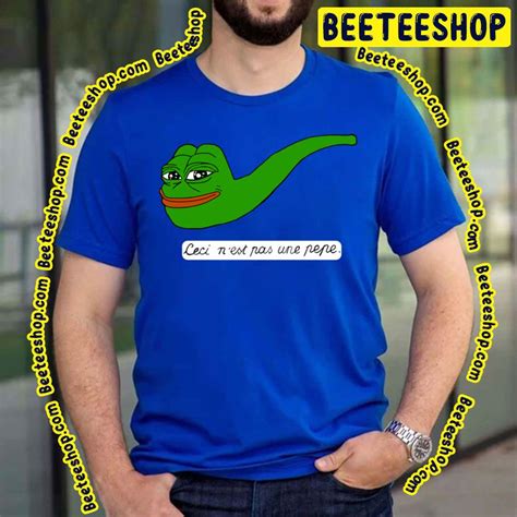 Ceci N Est Pas Une Pepe Pipe Trending Unisex T Shirt Beeteeshop