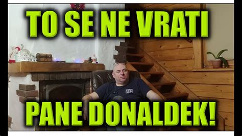 To Se Ne Vrati Pane Donaldek Youtube