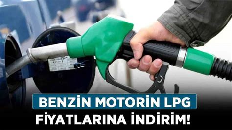 Benzin motorin LPGde indirim müjdesi O tarihe kadar deposunu