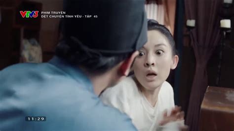 Dệt Chuyện Tình Yêu Tập 45 Thuyết Minh VTV3 Phim Hoa Ngữ Video