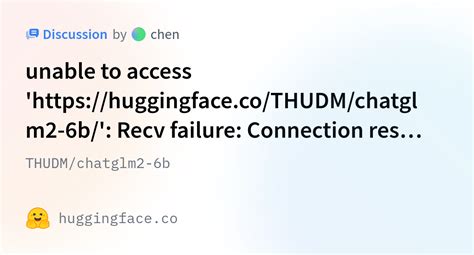 THUDM Chatglm2 6b Unable To Access Https Huggingface Co THUDM