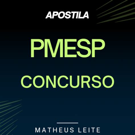 Apostila De Conhecimento Gerais Para O Concurso Da PMESP Matheus