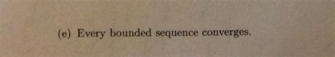 solved e every bounded sequence converges