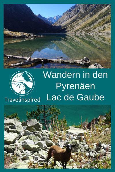 Der malerische Lac de Gaube gehört zu unseren Lieblingsorten im