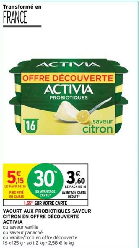Promo Yaourt Aux Probiotiques Saveur Citron En Offre Decouverte Activia