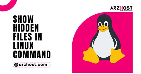 How To Show Hidden Files In Linux Command