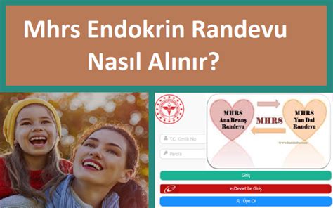 Mhrs Endokrin Randevu Nasıl Alınır HASTANE RANDEVU ALMA