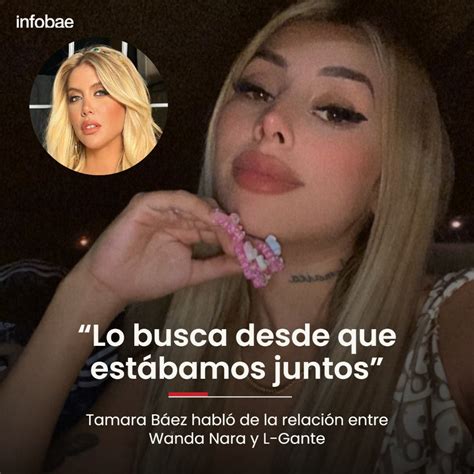 TeleShow on Twitter Tamara Báez habló de la relación entre Wanda Nara