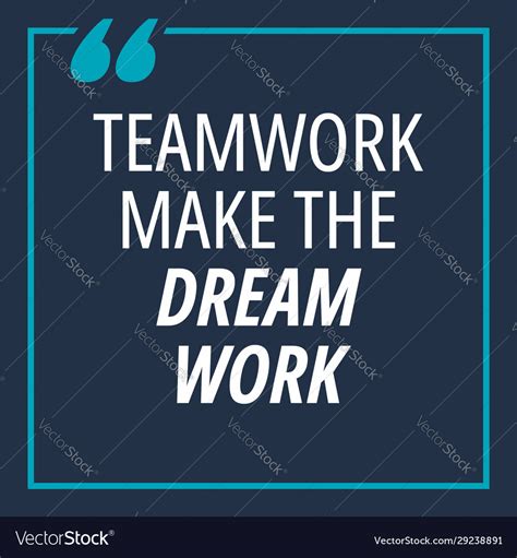42 Teamwork Quotes To Inspire Unity SUCCESS 56 OFF