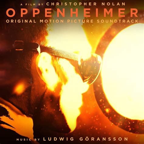Oppenheimer Original Motion Picture Soundtrack Album By Ludwig