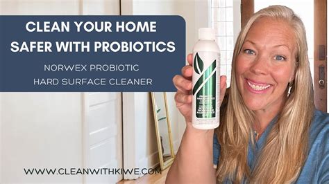 Clean With Probiotics Safely Clean All Your Surfaces With Norwex