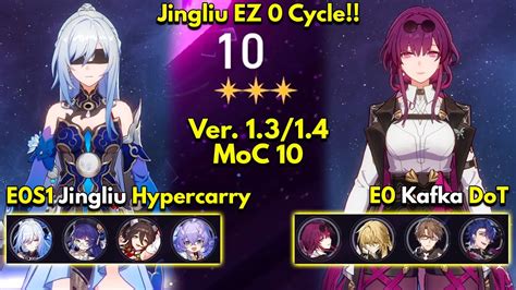 E0S1 Jingliu Hypercarry E0 Kafka DoT Memory Of Chaos Floor 10 3
