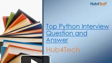 PPT TOP Python Interview Question And Answer PowerPoint Presentation