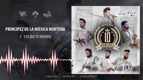 Los Principez de la Música Norteña Y Es Que Tú En Vivo 2020 YouTube