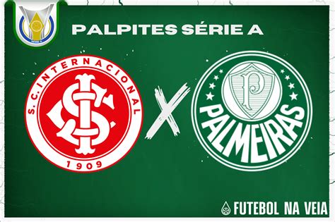 Palpite Internacional x Palmeiras 16 07 Brasileirão Série A 2023