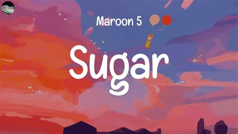 Maroon 5 Sugar Lyrics Bruno Mars Calum Scott MIX LYRICS
