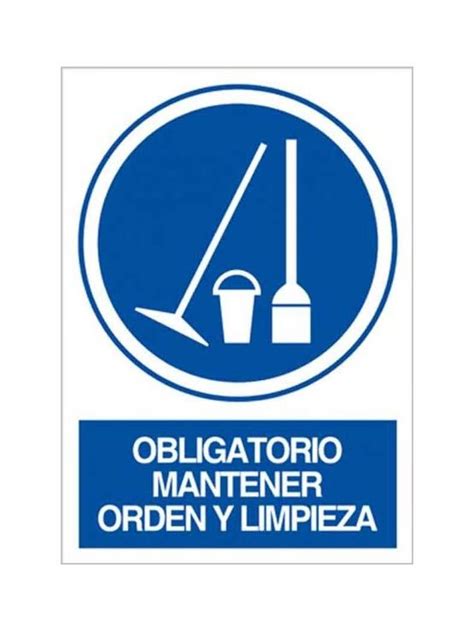 Cartel obligatorio mantener orden y limpieza es una señal