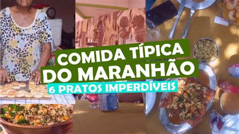 Comidas Típicas do Maranhão 6 pratos imperdíveis