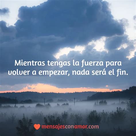 Descubrir 95 Imagen Frases Para Comenzar De Nuevo Viaterra Mx