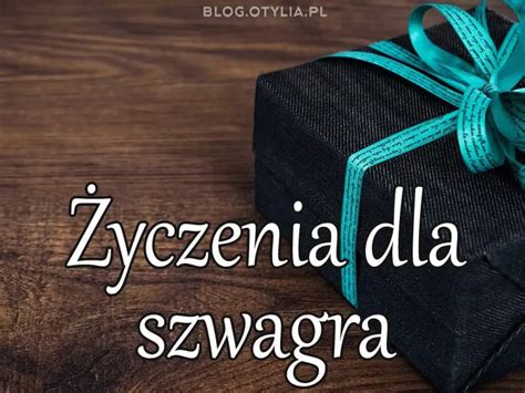 Życzenia imieninowe dla szwagra Śmieszne wierszyki i poważne życzenia