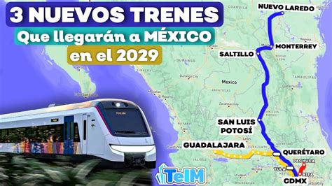 OFICIAL Los PROXIMOS 3 TRENES de Pasajeros en MÉXICO hacía el 2029