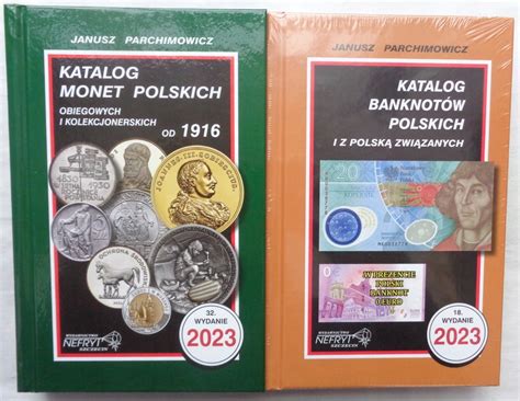 KATALOG MONET POLSKICH KATALOG BANKNOTÓW JANUSZ PARCHIMOWICZ KPL