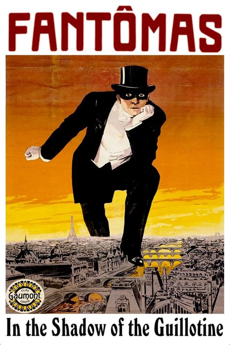 Fantômas 1 In the Shadow of the Guillotine 1913 The Poster
