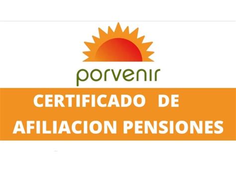 Cómo Obtener el Certificado de Afiliación en Porvenir
