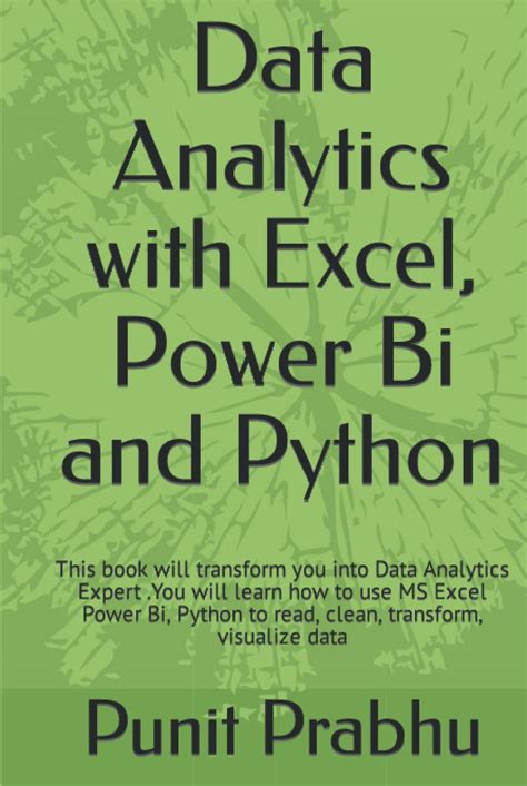 Buy Data Analytics With Excel Power Bi And Python This Book Will