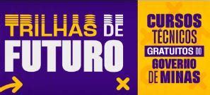 Trilhas de Futuro inscrições 2025 cursos governo MG Matrícula Fácil 2024