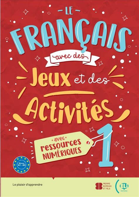 Le français avec des jeux et des activités Schülerbuch