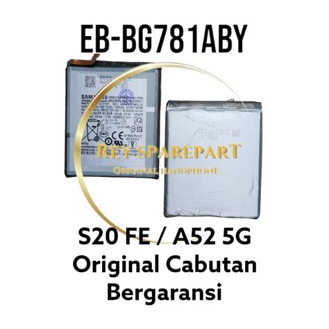 Jual Baterai Batre Battery Samsung A52 A52S 5G Samsung S20 S21 FE EB