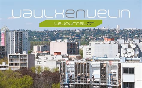 Le N239 De Vaulx En Velin Le Journal Est Paru Vaulx En Velin
