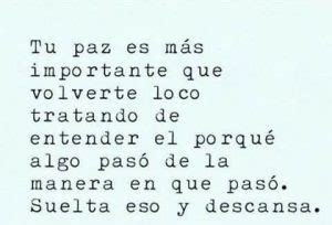 Tu Paz Es Más Importante Que Volverte Loco FRASES PW