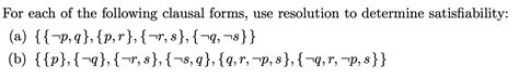 solved for each of the following clausal forms use