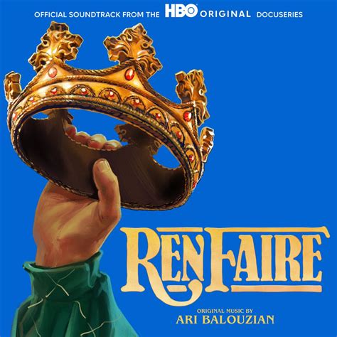 Ren Faire HBO Original Series Soundtrack Album By Ari Balouzian