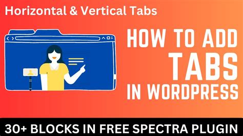 How To Create TABS In WordPress Website Using Free Spectra Plugin