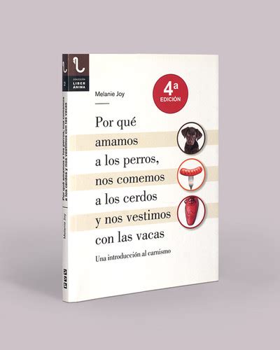Libro Por qué amamos a los perros Melanie Joy
