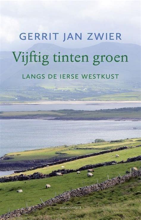 Bol Vijftig Tinten Groen Gerrit Jan Zwier 9789045036533