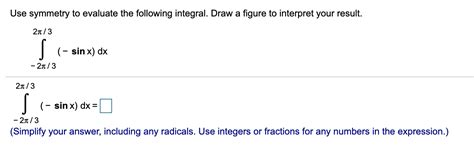 use symmetry to evaluate the following integral pixmob