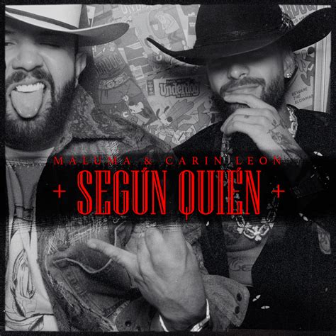 Maluma Carin León Según Quién Lyrics Genius Lyrics