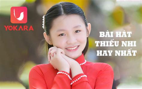 TOP NHỮNG BÀI HÁT THIẾU NHI HAY NHẤT CHAN CHỨA KÝ ỨC TUỔI THƠ