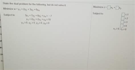solved state the dual problem for the linear programming