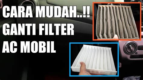 Cara Pasang Dan Ganti Filter Ac Agya Ayla Mudah YouTube